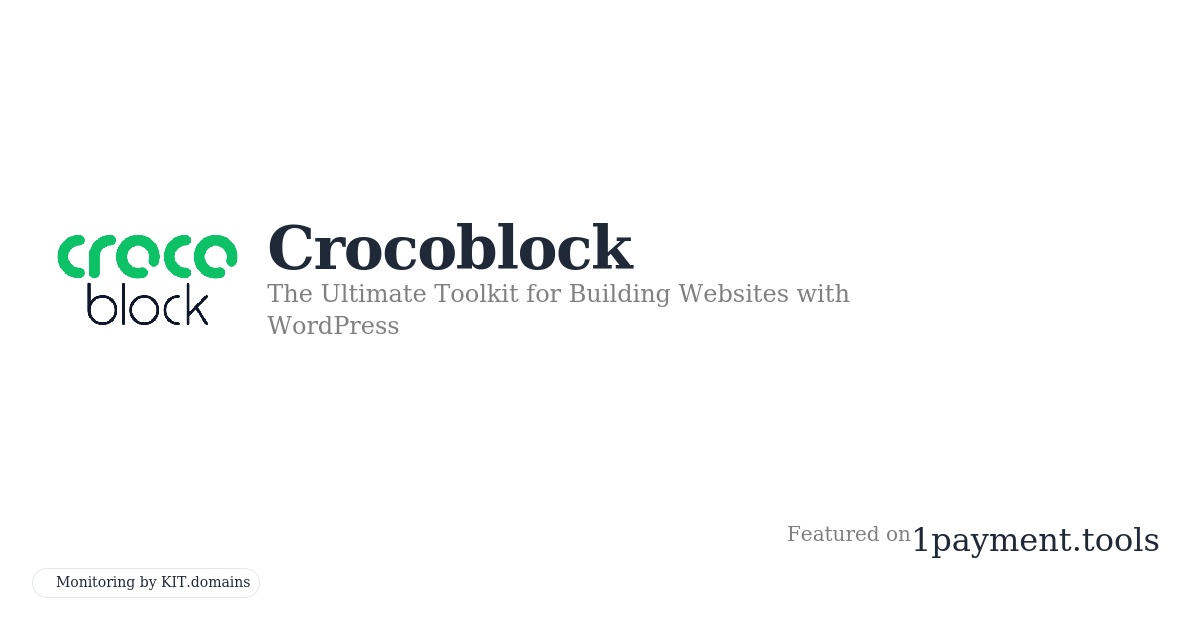 Crocoblock - One-Time Payment & Lifetime Subscription Tools - 1payment.tools | Pay Once Use Forever